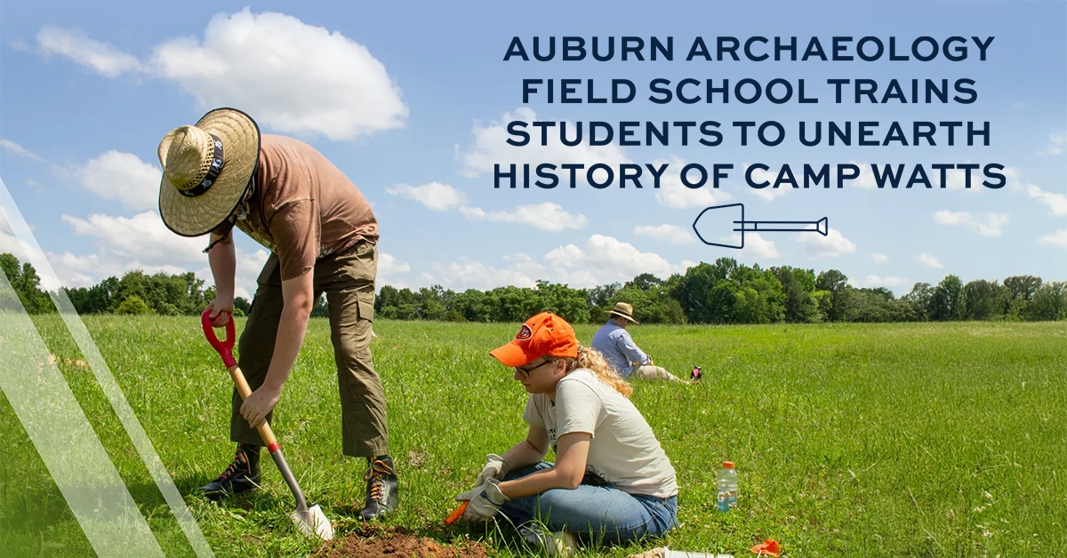 Auburn archaeology field school trains students to unearth history of ...